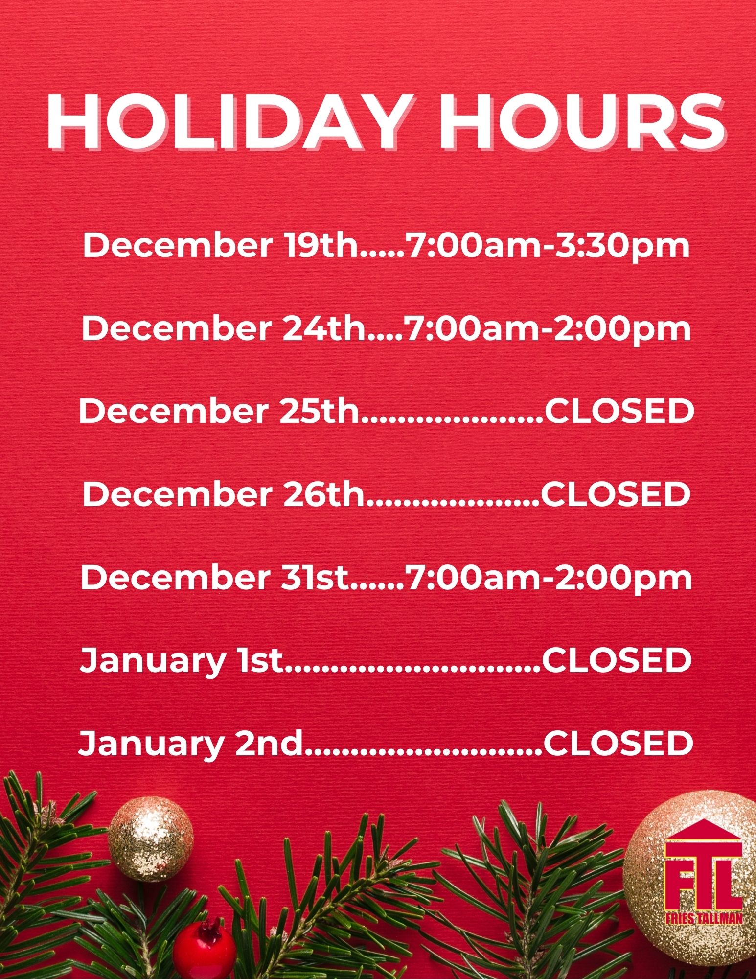 Holiday Hours – Fries Tallman Lumber